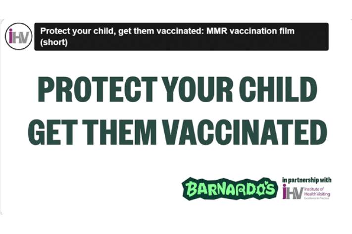 iHV and Barnardo’s launch new MMR vaccination film # ...
